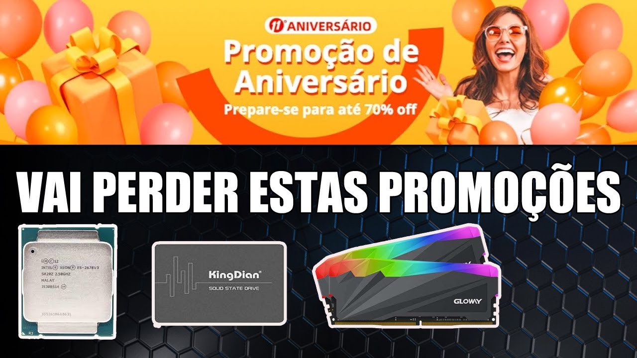 PROMOÇÕES DE ANIVERSÁRIO DO ALIEXPRESS ! - YouTube