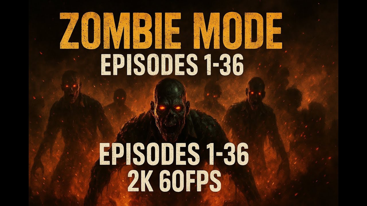 🔥 CALL OF DUTY -- ZOMBİE MOD (2K-60fps) BÖLÜM 1-36 - YouTube