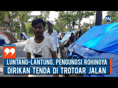 Luntang-lantung, Pengungsi Rohingya Dirikan Tenda di Trotoar Jalan ...