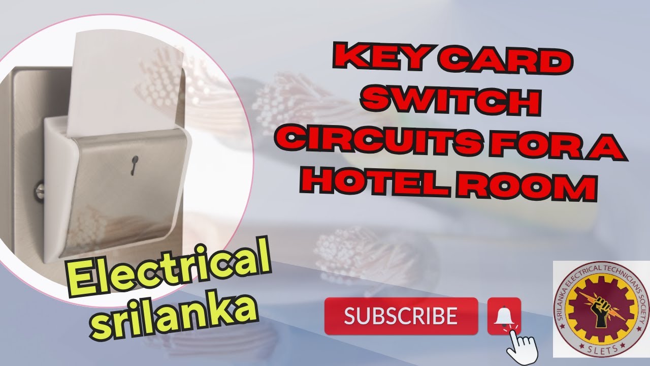 Key card switch circuits for a hotel room - YouTube