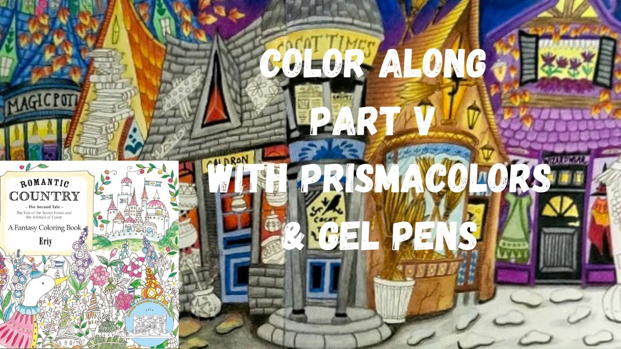 Romantic Country Tale 2 | ERIY | Color Along Part V #coloring # ...