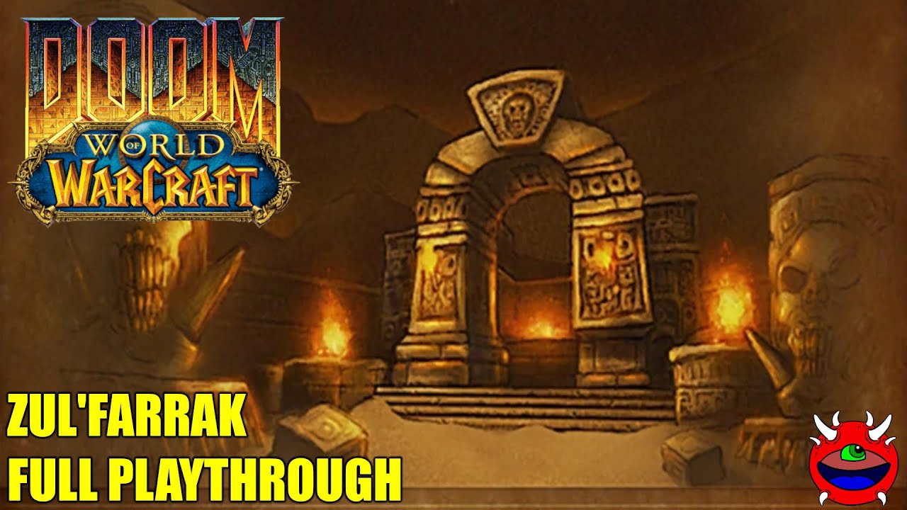 World of Warcraft X Doom - Zul'Farrak - No Commentary Playthrough - YouTube