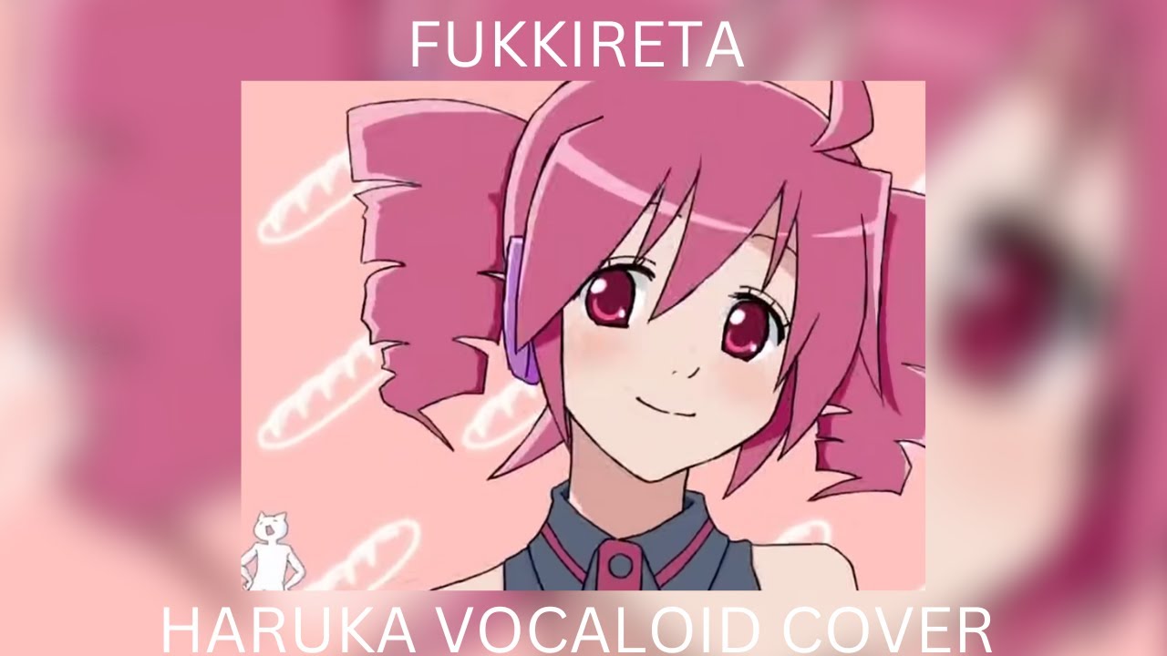 [HARUKA VOCALOID6] FUKKIRETA [Mischievous Function] Short Ver. - YouTube
