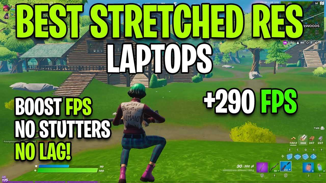 Fortnite Best Stretched Res For Laptops & Low End PC | Boost FPS ...