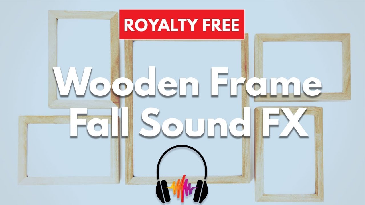 Wooden Piece or Frame Fall Sound Effect - YouTube