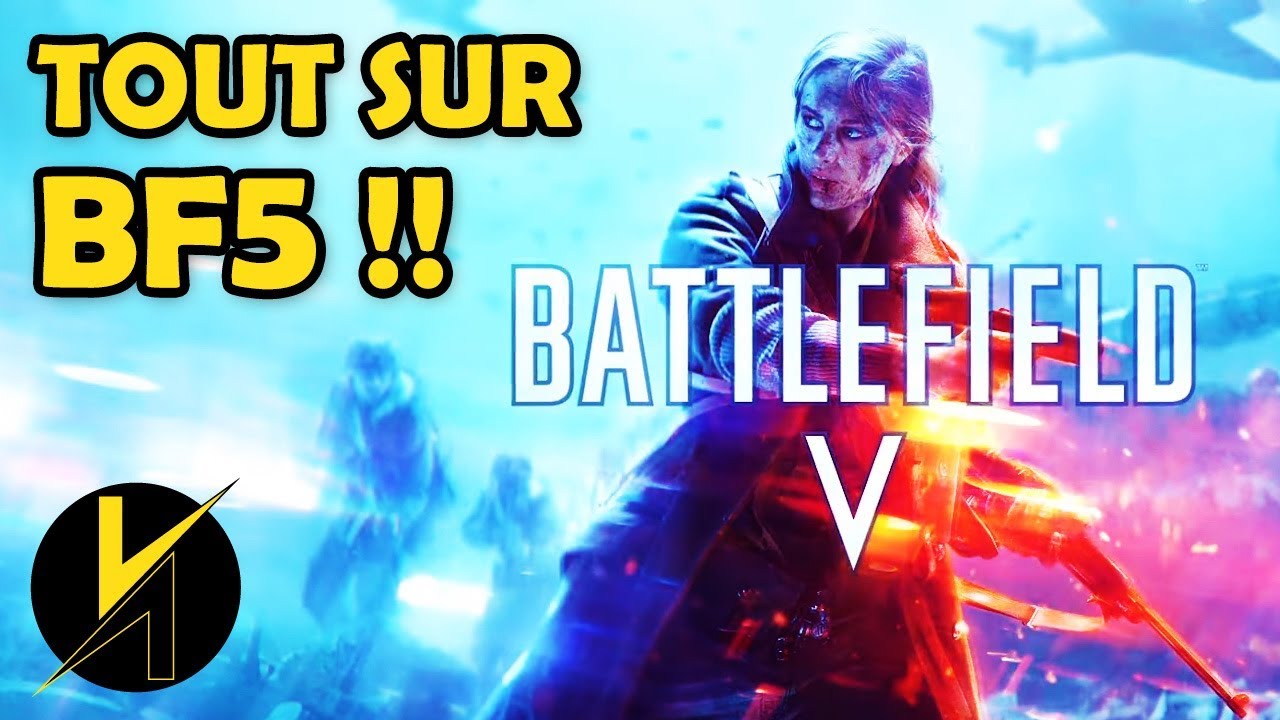 TOUT SUR BF5 !! Les infos et mon avis sur Battlefield 5 - YouTube