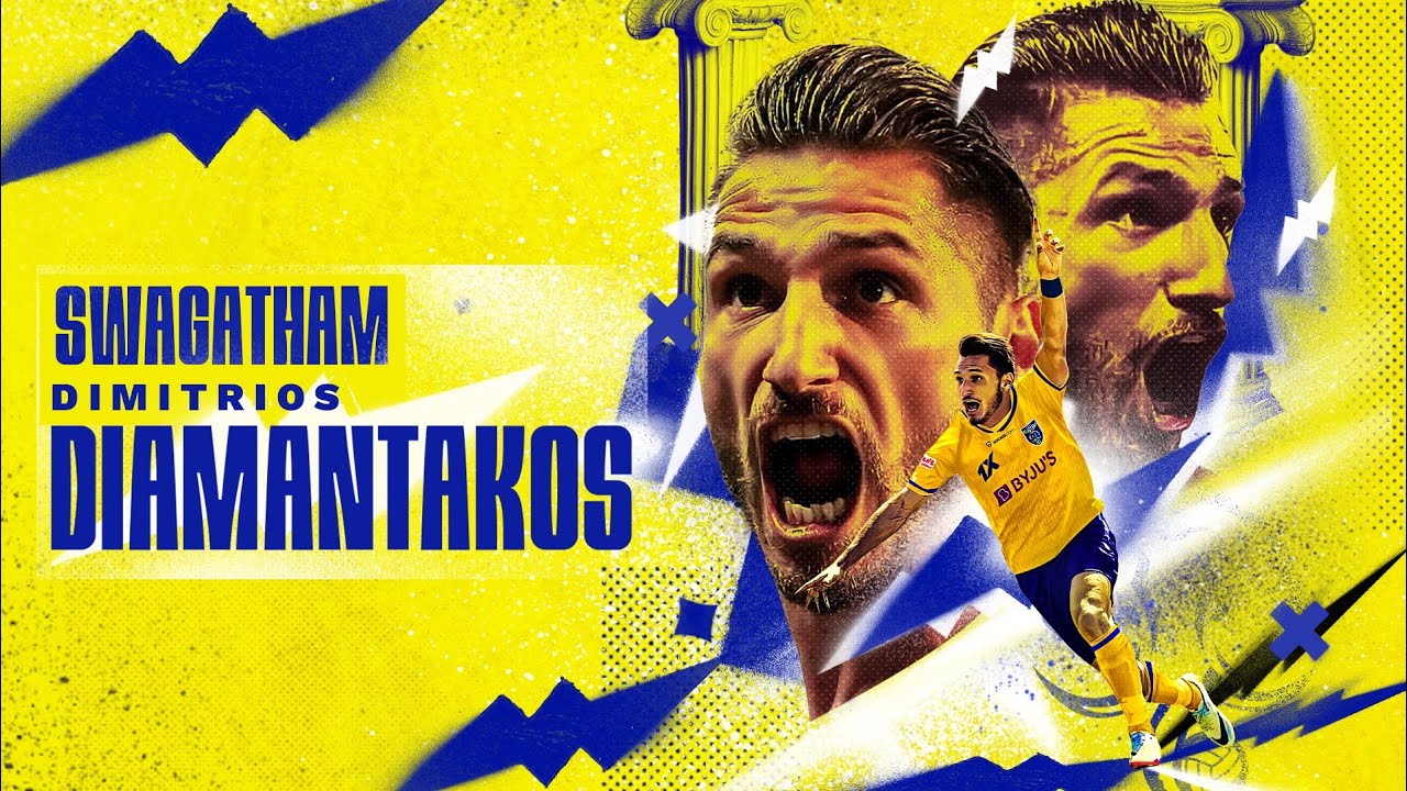 Welcome Dimitrios Diamantakos | Kerala Blasters - YouTube
