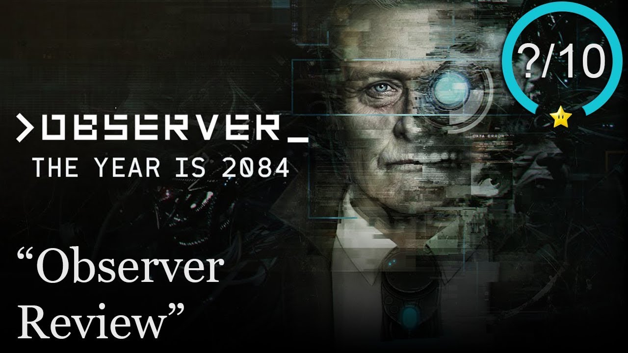 Observer Review [PS5, PS4, Switch, Series X, Xbox One, & PC] - YouTube
