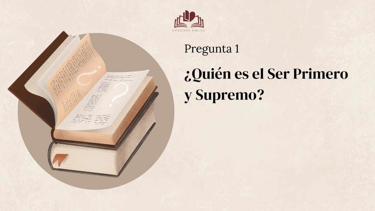 ¿Quién es el Ser Primero y Supremo? - YouTube