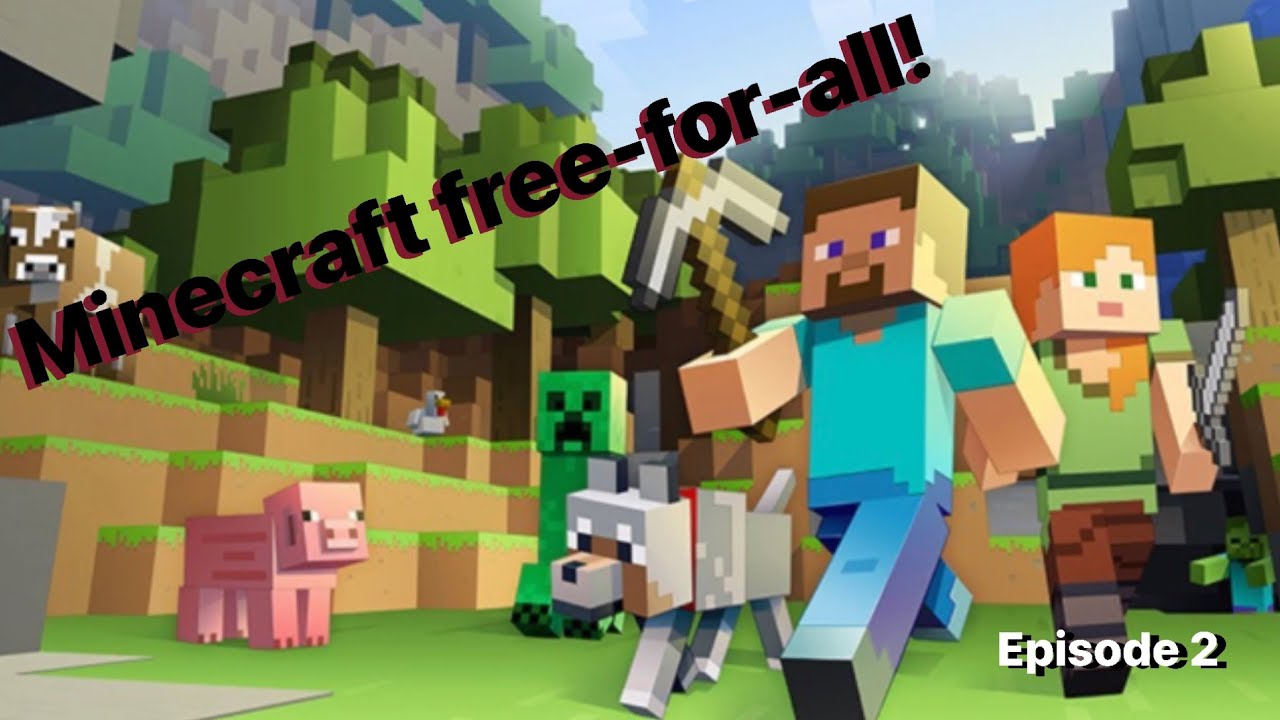 Minecraft free-for-all (episode 2) - YouTube
