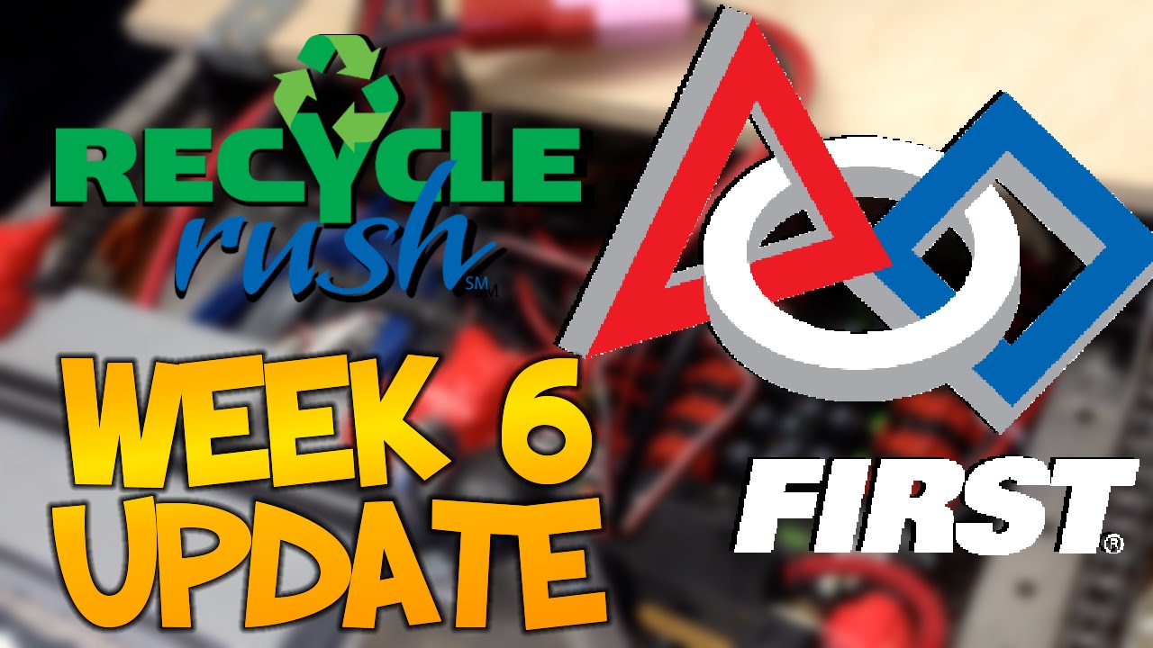 FRC Team 1672 (Robo T-Birds) 2015 Build Season || RECYCLE RUSH WEEK 6 ...