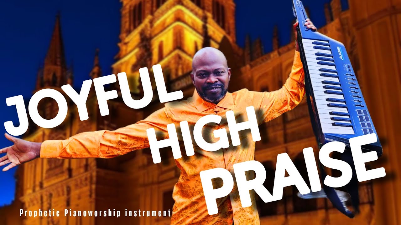 Joyful High praise | 5Min - YouTube