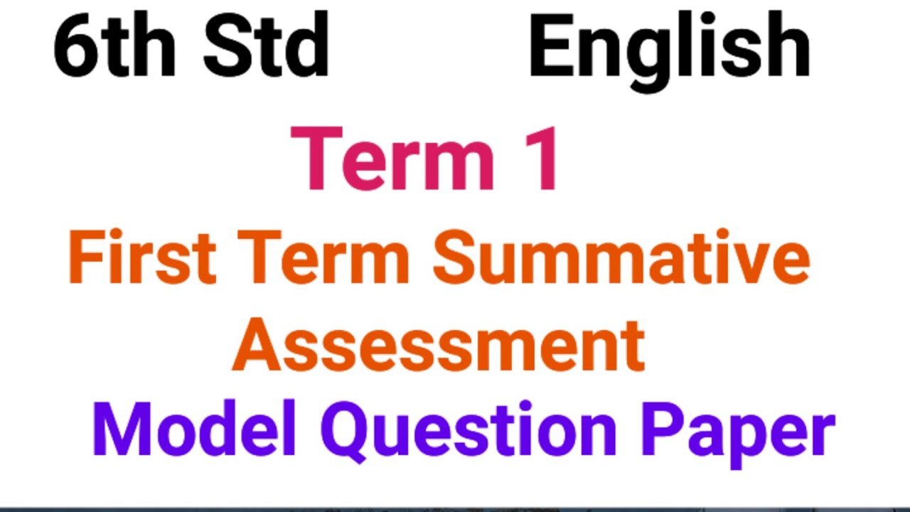 6th Std - Term 1 | English - First Term Summative Assessment | Model ...