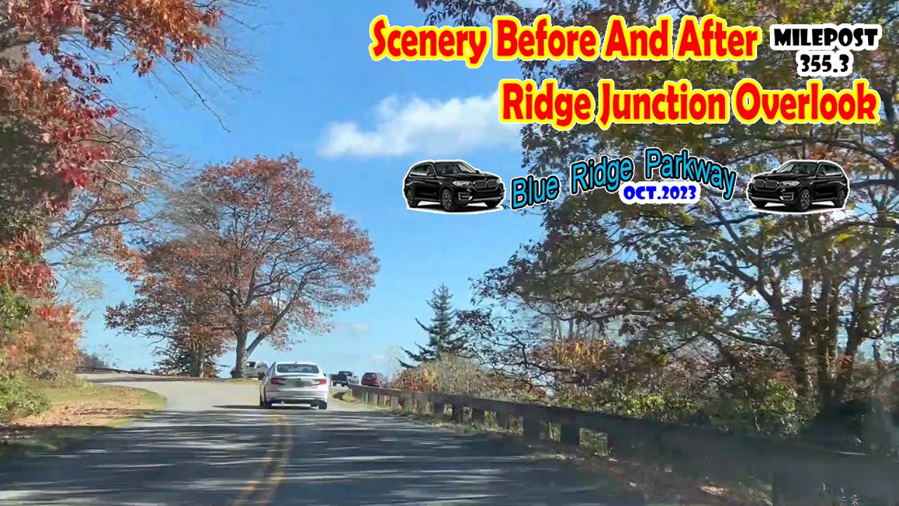 Scenery Before And After Ridge Junction Overlook. MP355 3 - YouTube