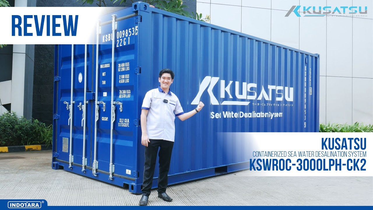 REVIEW KUSATSU CONTAINERIZED SEA WATER DESALINATION SYSTEM - KSWROC ...