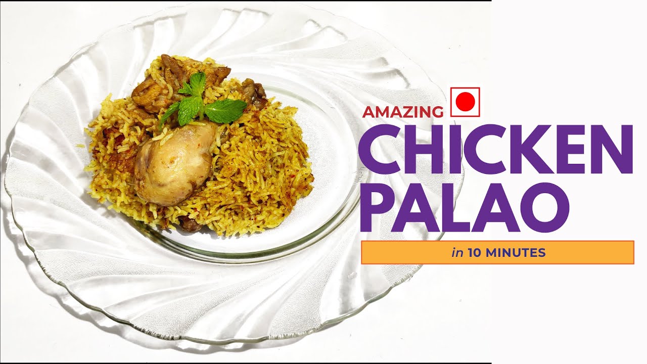 Amazing CHICKEN PALAO - YouTube