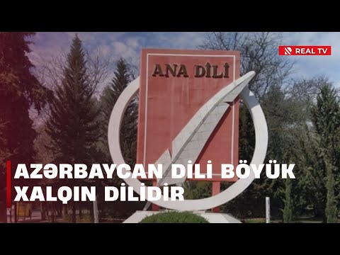 Azərbaycan dili böyük xalqın dilidir