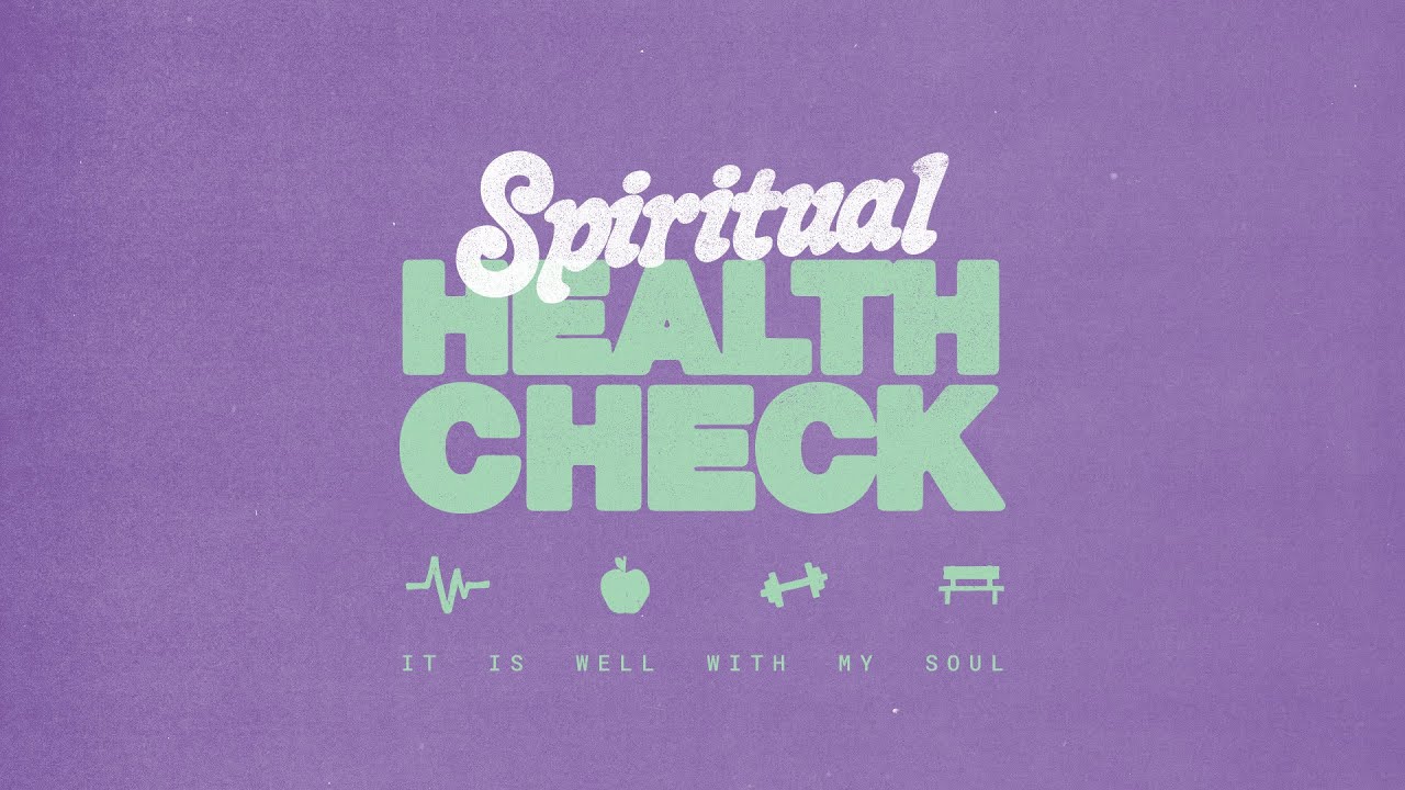 Have you ever done a Spiritual Health Check? - YouTube