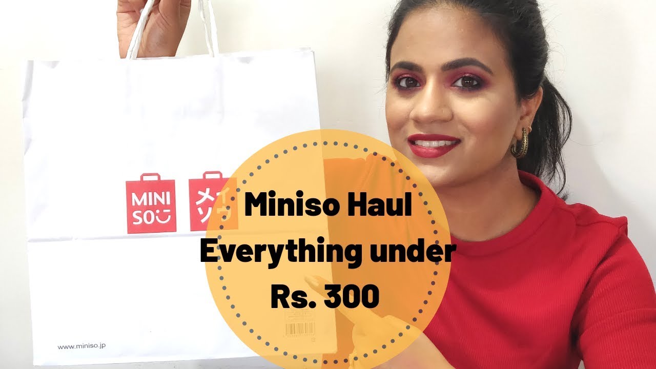 Miniso PUNE Haul | All Under Rs. 300 | Makeup She Said - YouTube