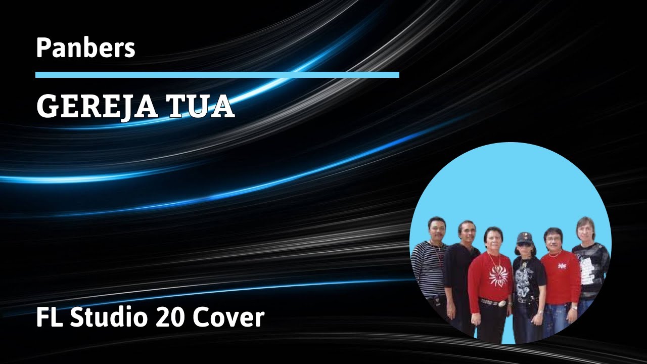 Panbers - Gereja Tua (FL Studio 20 "Slow Krontjong Cover") - YouTube
