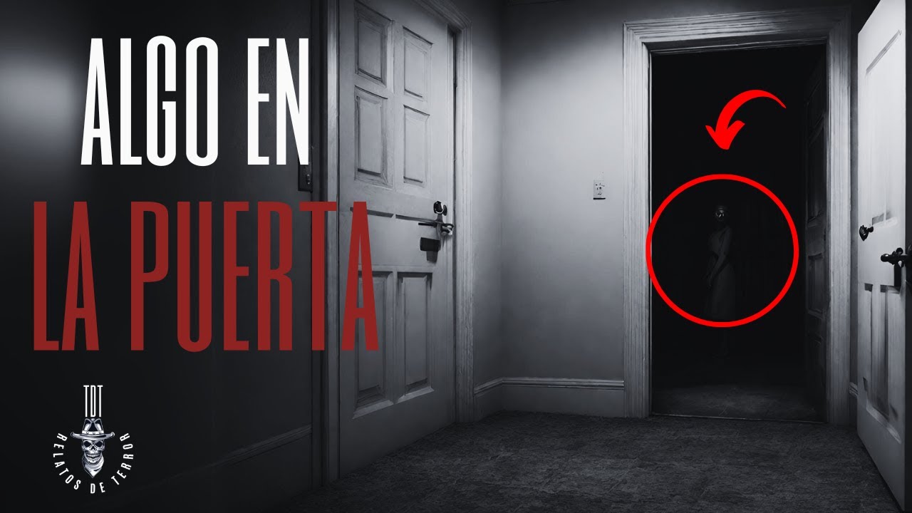 La Sorpresa Tras la Puerta: Creepypastas Que Te Estremecerán | Relatos ...