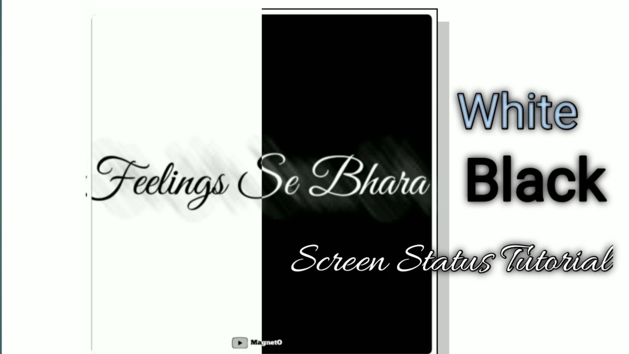 How to do white black screen status ll easy! - YouTube