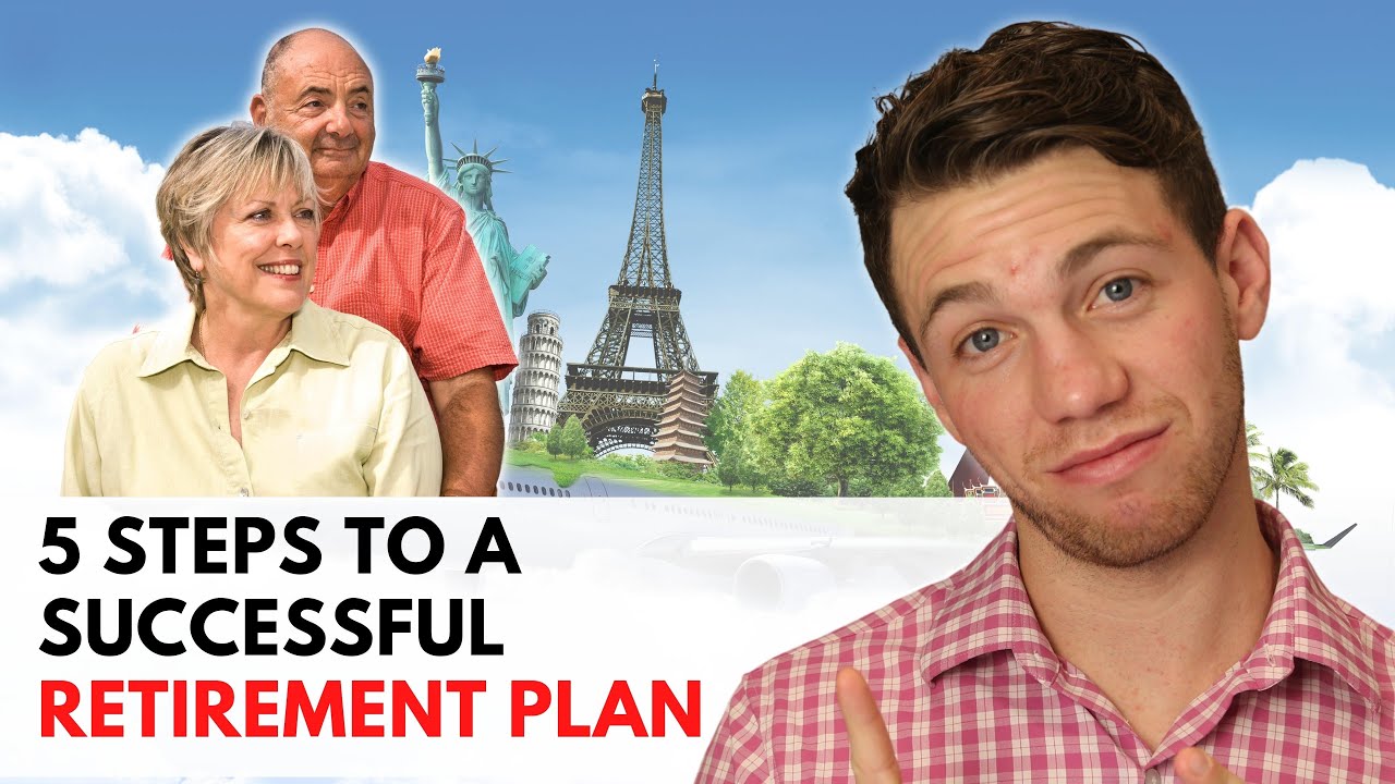 5 Steps To A Successful Retirement Plan - YouTube