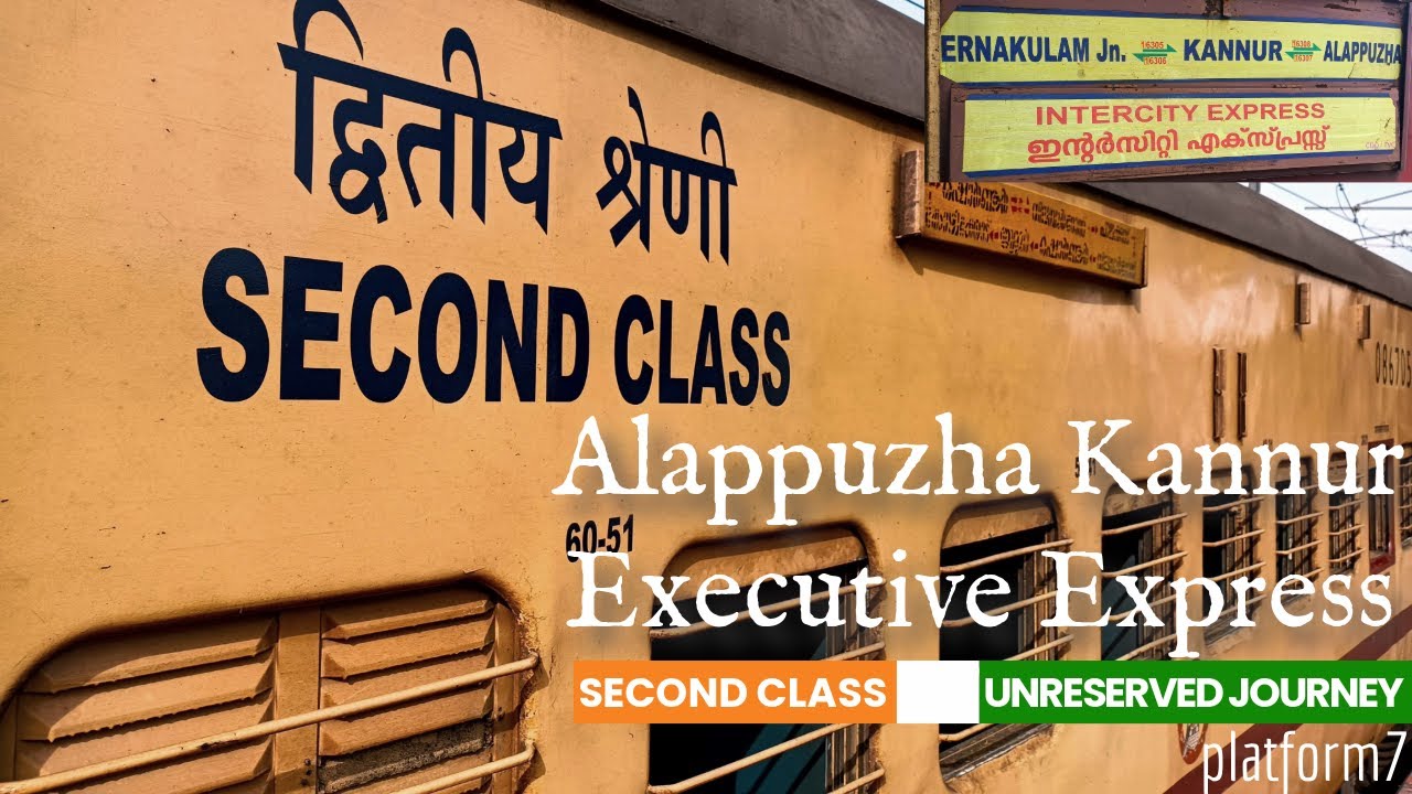 Ernakulam Jn to Angadippuram in Unreserved Coach | 16307 Alappuzha ...