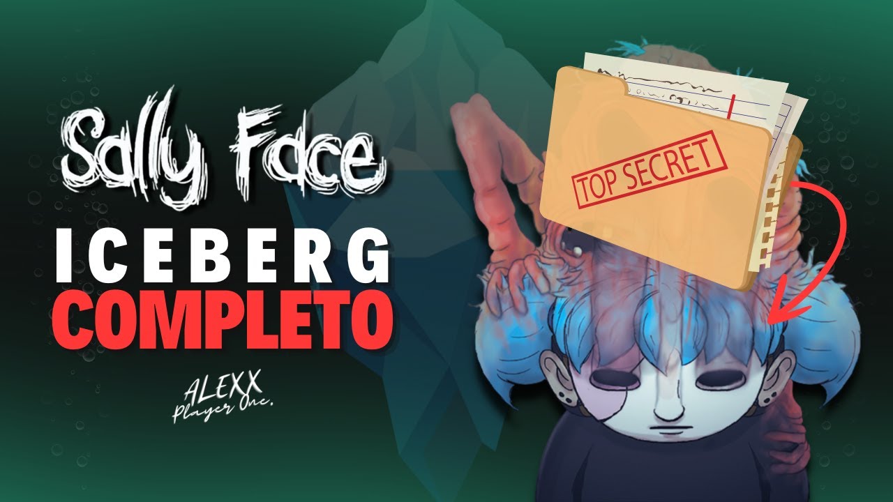 El iceberg completo de Sally Face 2023 | (Lore) - YouTube