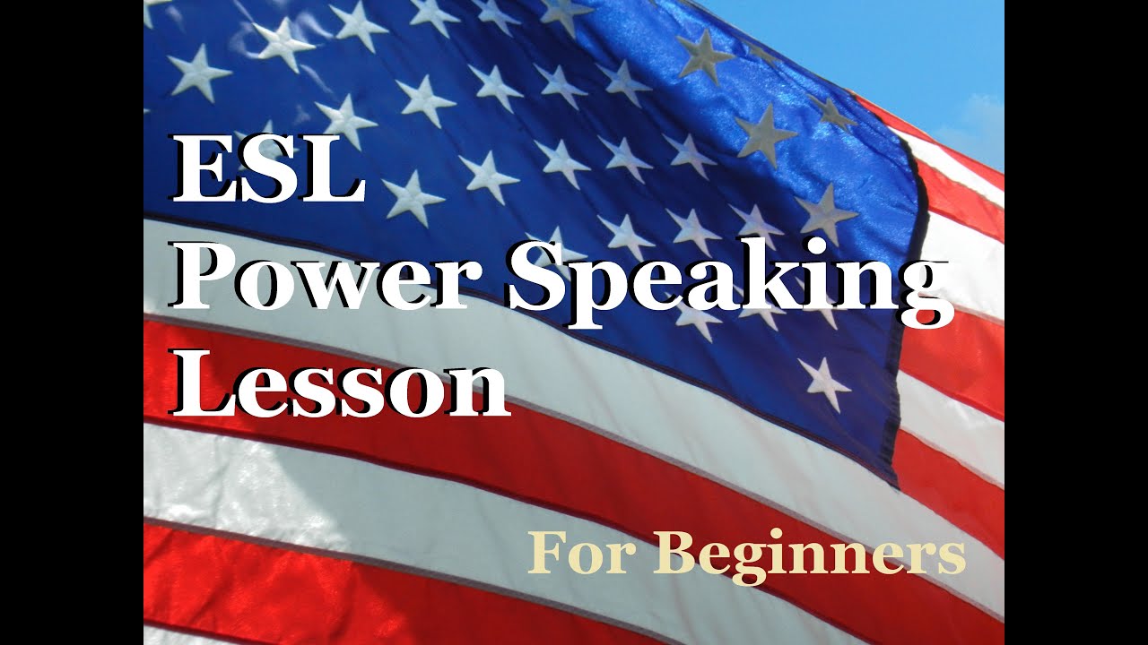 ESL Power Speaking Training for Beginners - Lesson 307 - YouTube
