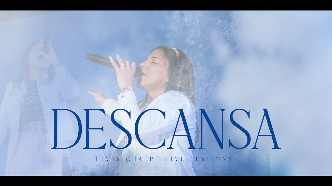 Descansa (En Vivo) - Temis Chappe (Video Oficial) - YouTube