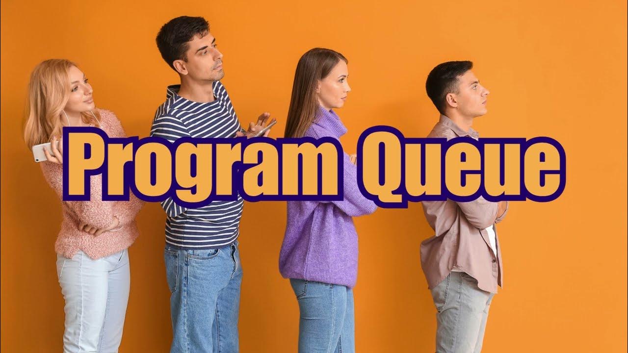 Program Queue - YouTube