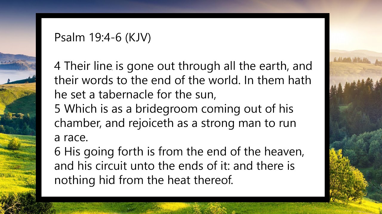 Psalm 19:4-6 KJV - Scripture Songs - Psalm 19:4-6 - Bible Portal