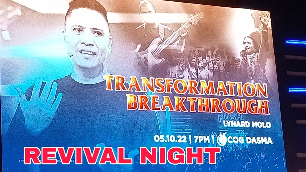 TRANSFORMATION BREAKTHROUGH | REVIVAL NIGHT COG DASMA - YouTube