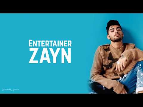 ZAYN - Entertainer lyrics