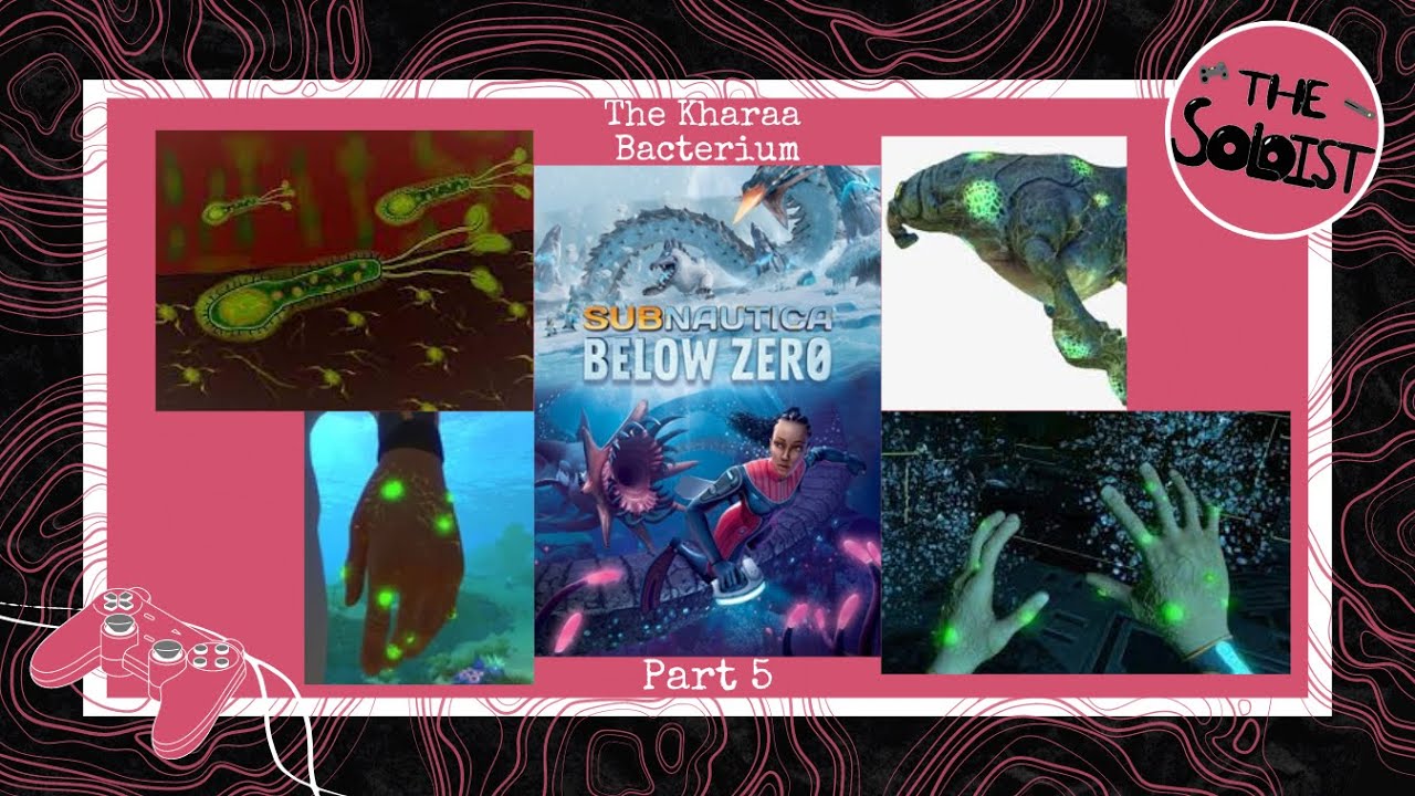 The Kharaa Bacterium | Subnautica: Below Zero Part 5 - YouTube