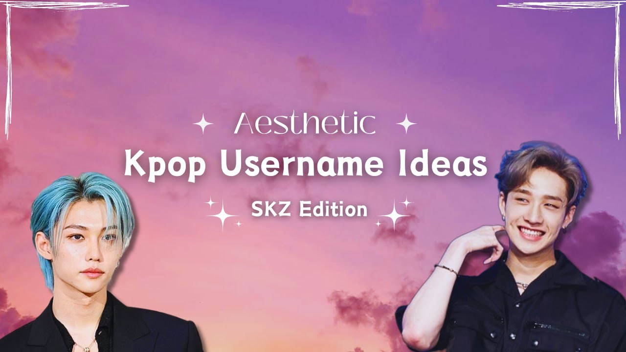 Aesthetic K-Pop Username Ideas ┃ Stray Kids ₊˚ˑ༄ - YouTube