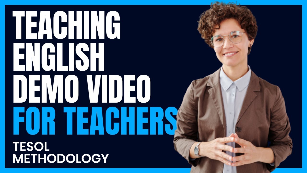 How to give Demo Class to The Students of ESL; A Comprehensive Guide ...