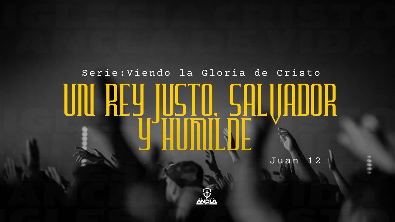 Un Rey Justo , Salvador y Humilde. - YouTube