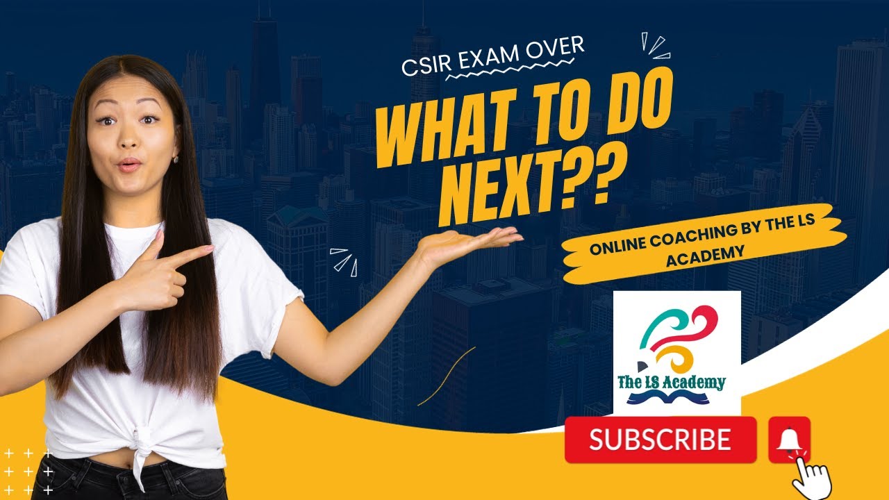 What should be the next step after CSIR exam? - YouTube