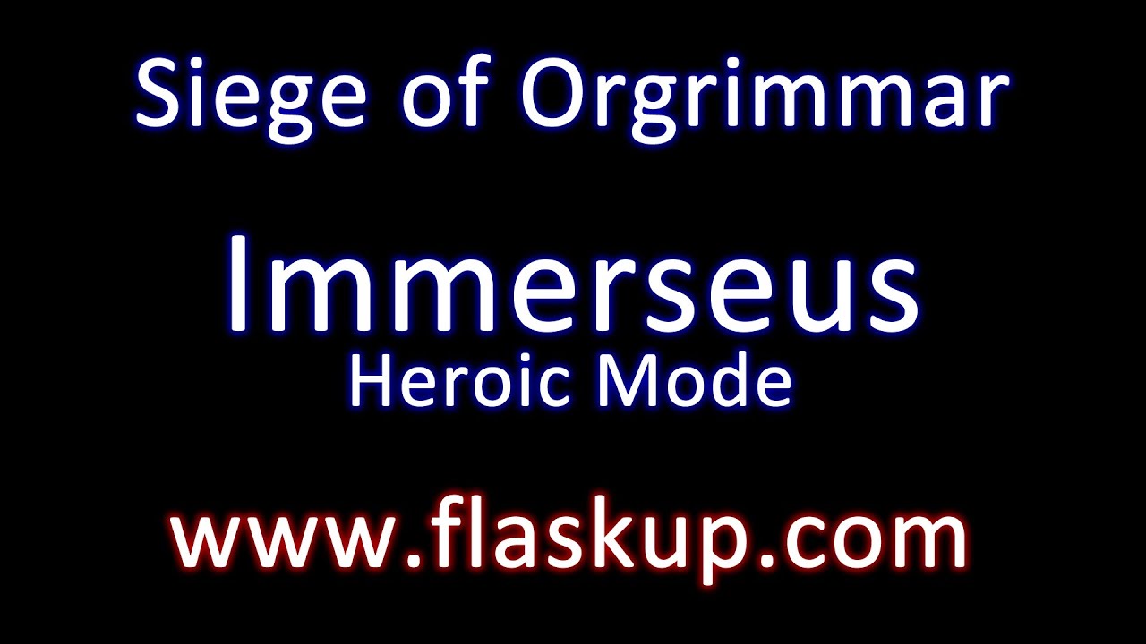 Raiding Guide - Immerseus Heroic Mode // Siege of Orgrimmar - YouTube