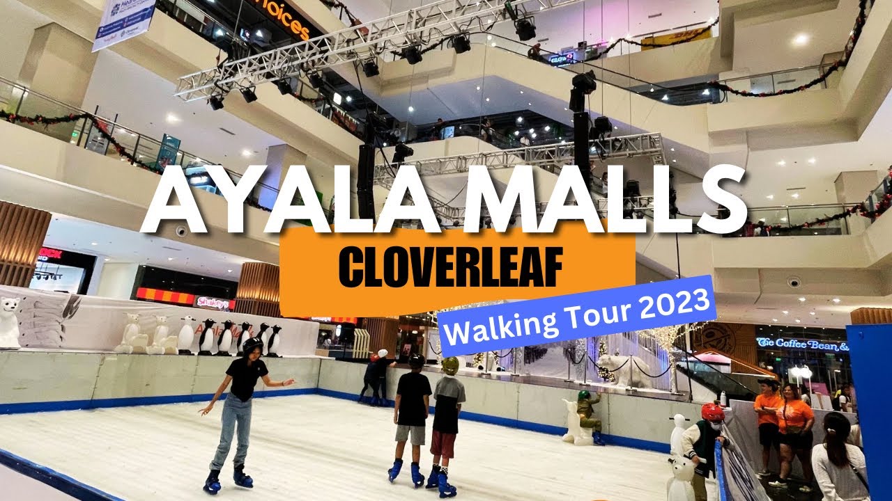 AYALA MALLS CLOVERLEAF | Walking Tour 2023 | HD | Quezon City ...