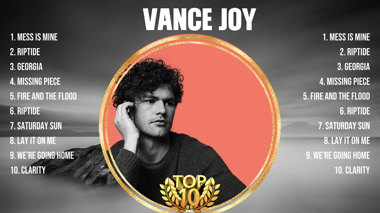 Vance Joy Top Hits Popular Songs - Top 10 Song Collection - YouTube