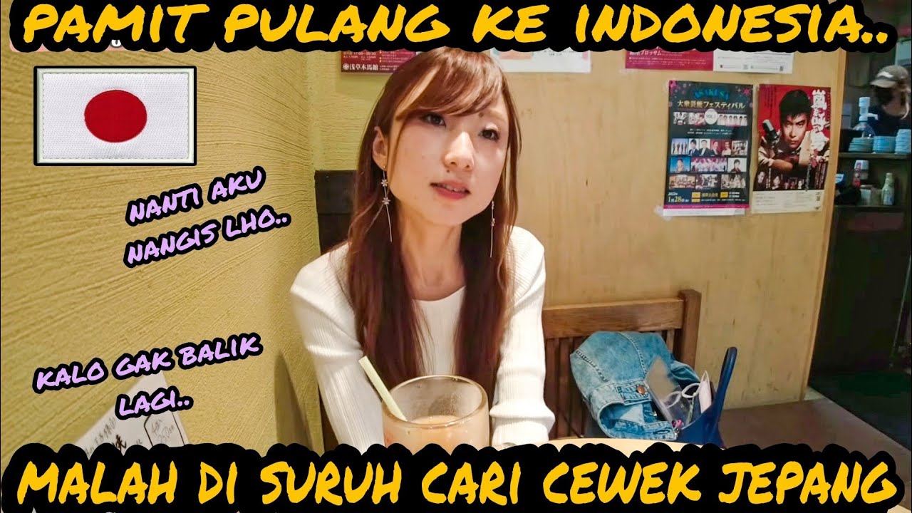 PAMIT PULANG KE INDONESIA !!! MALAH DI SURUH CARI CEWEK JEPANG !! BIAR ...