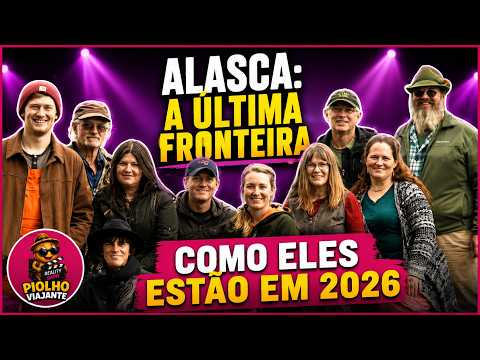 ALASCA: A ÚLTIMA FRONTEIRA COMO ELES ESTÃO EM 2026 #realityshow #alaska #alaskaadventures #alasca