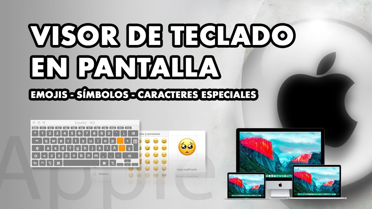 Poner emojis y símbolos con el VISOR DE TECLADO en pantalla en Mac ...