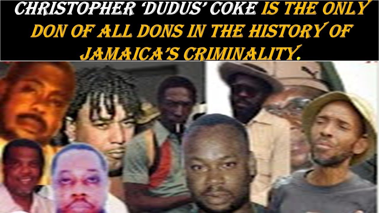 CHRISTOPHER 'DUDUS' COKE IS THE DON OF ALL DONS IN JAMAICA! - YouTube