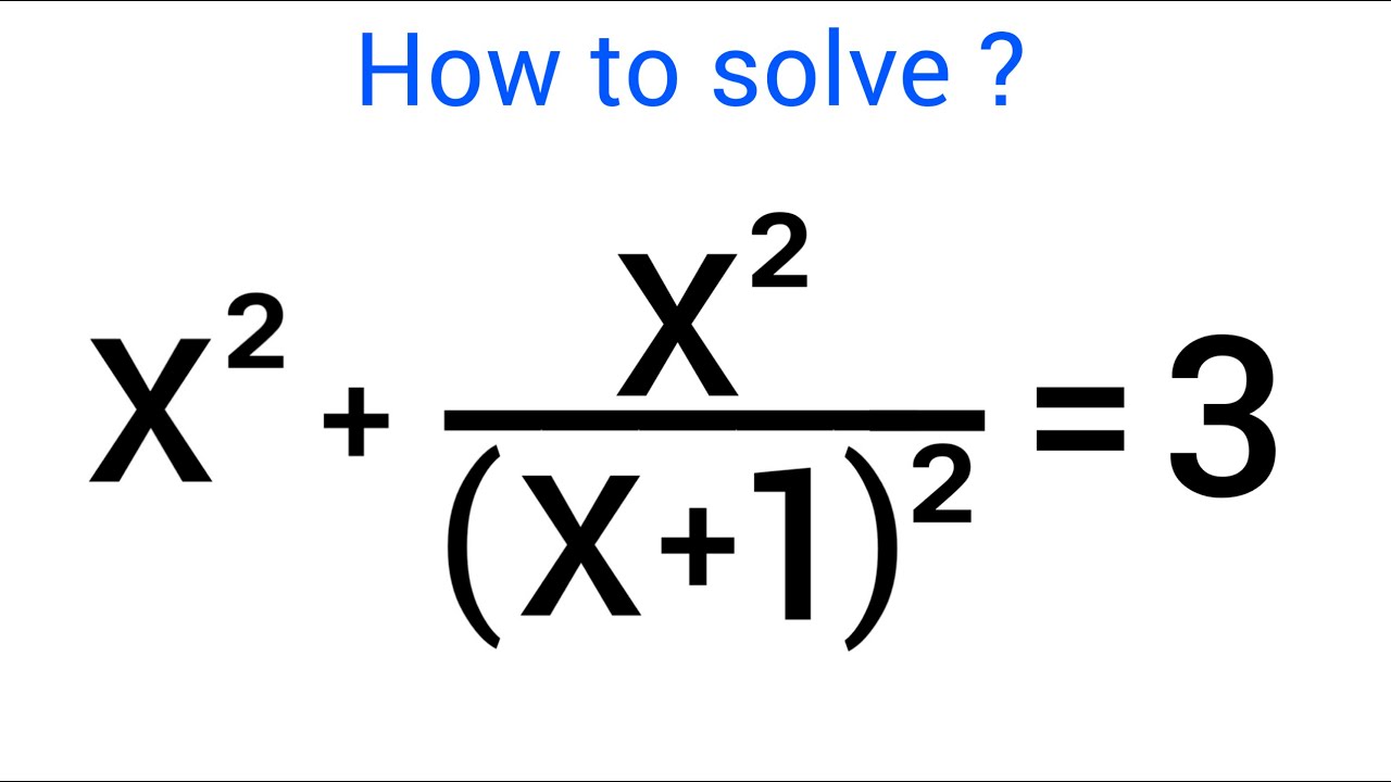 A Nice Algebra Equation | X=? - YouTube