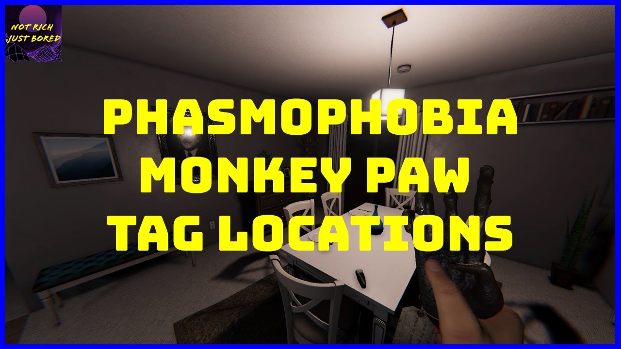 Phasmophobia Monkey Paw Tag Locations! (Tempest Update v0.8.1.0) - YouTube