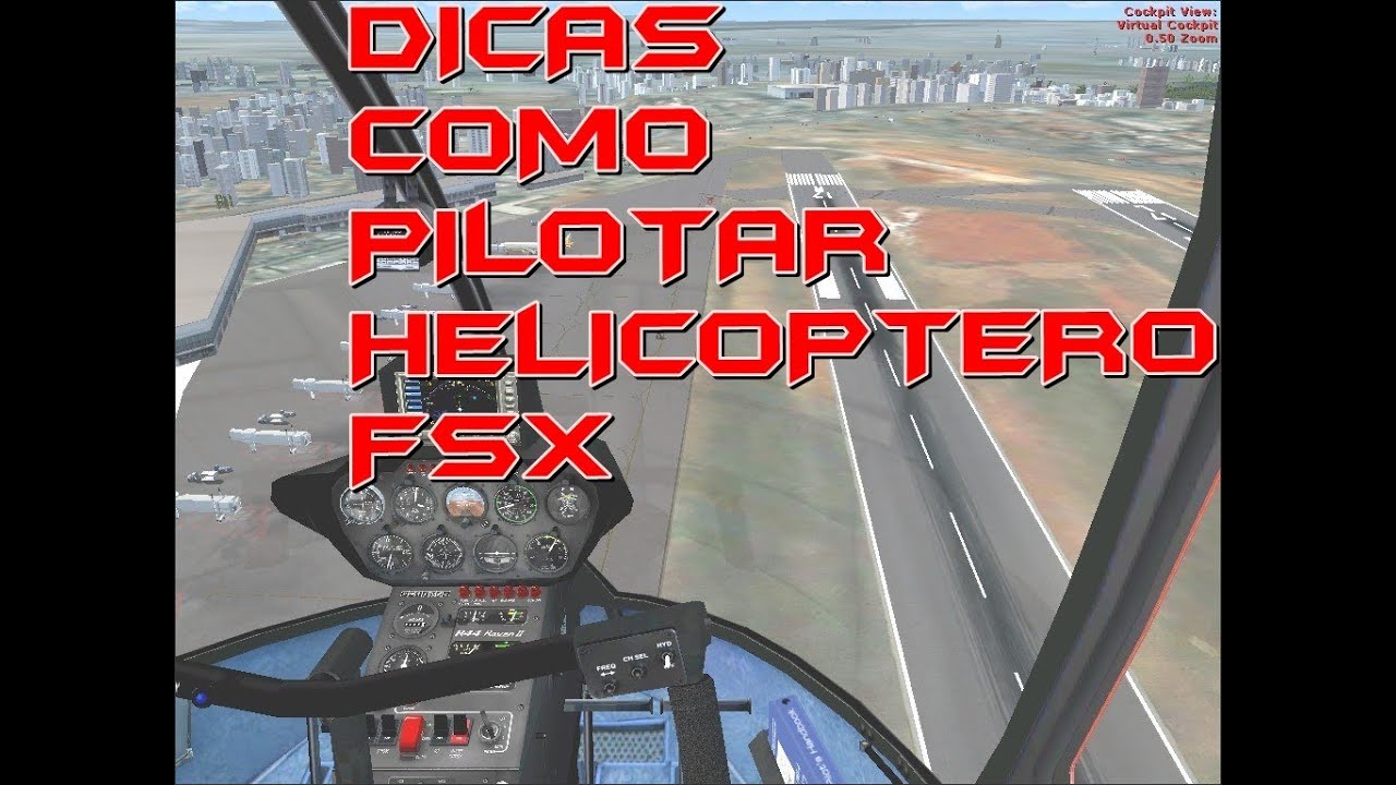Dicas Como Pilotar Um helicoptero [ FSX ] - YouTube